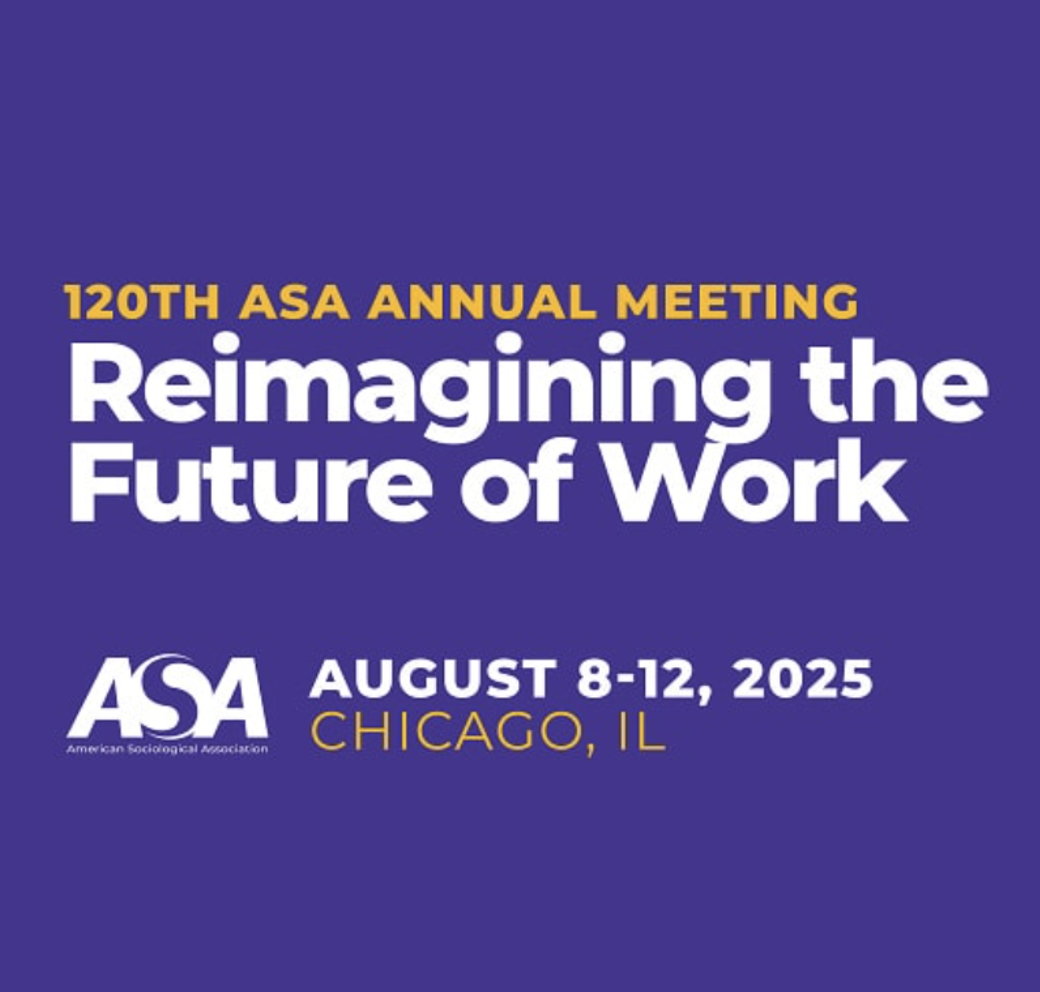 2025 American Sociological Association (ASA) Annual Meeting - The Shift ...